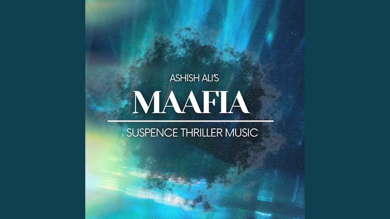 Maafia "Suspence Thriller Music" - YouTube
