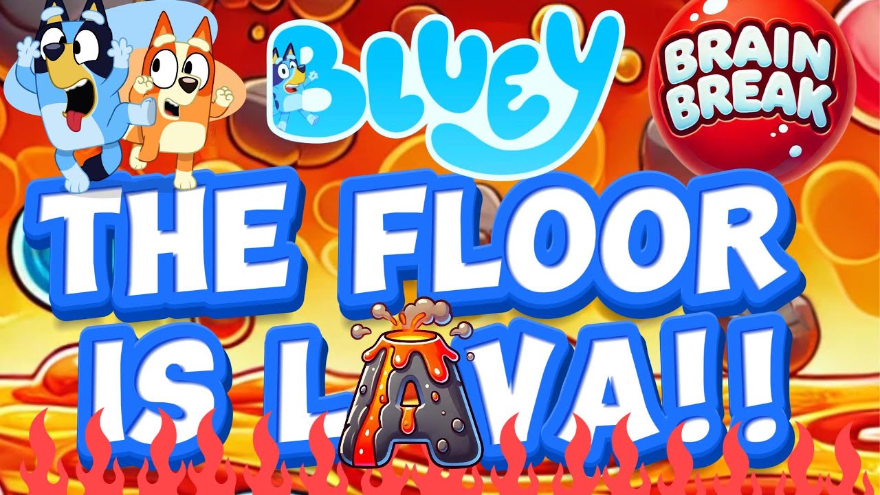 BLUEY FLOOR IS LAVA 🌋 | FLOOR IS LAVA GAME| Brain Break | Bluey Dance ...