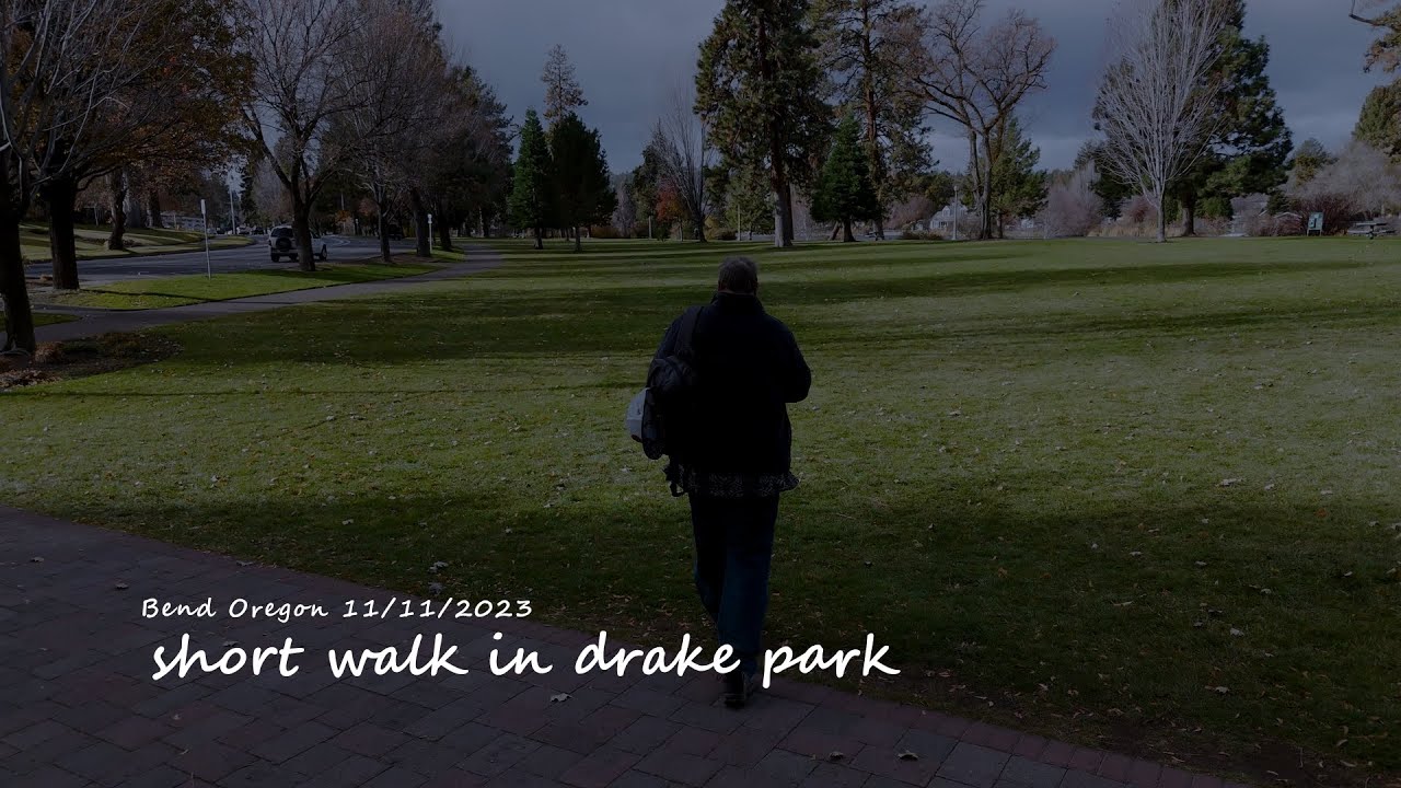 Daisy the Drone - A short walk in Drake Park - Bend Oregon - 11/11/2023 ...