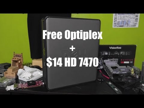 Free Optiplex + $14 HD 7470 = Budget Gaming??