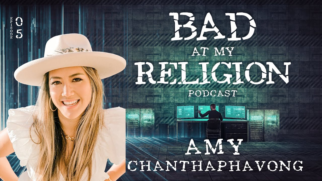 Bad At My Religion Podcast #05 - Amy Chanthaphavong - Lao Buddhism ...