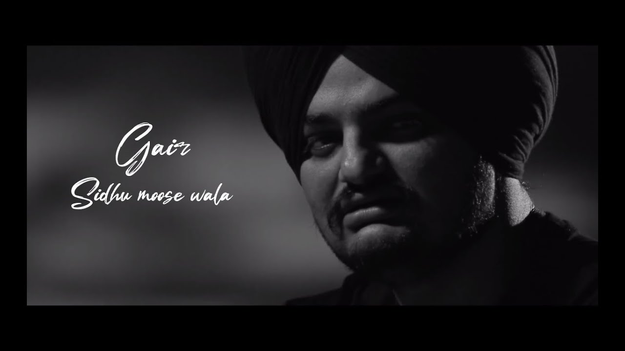 Gair | (Official Video) Sidhu Moose Wala |Latest Punjabi Songs 2020 ...