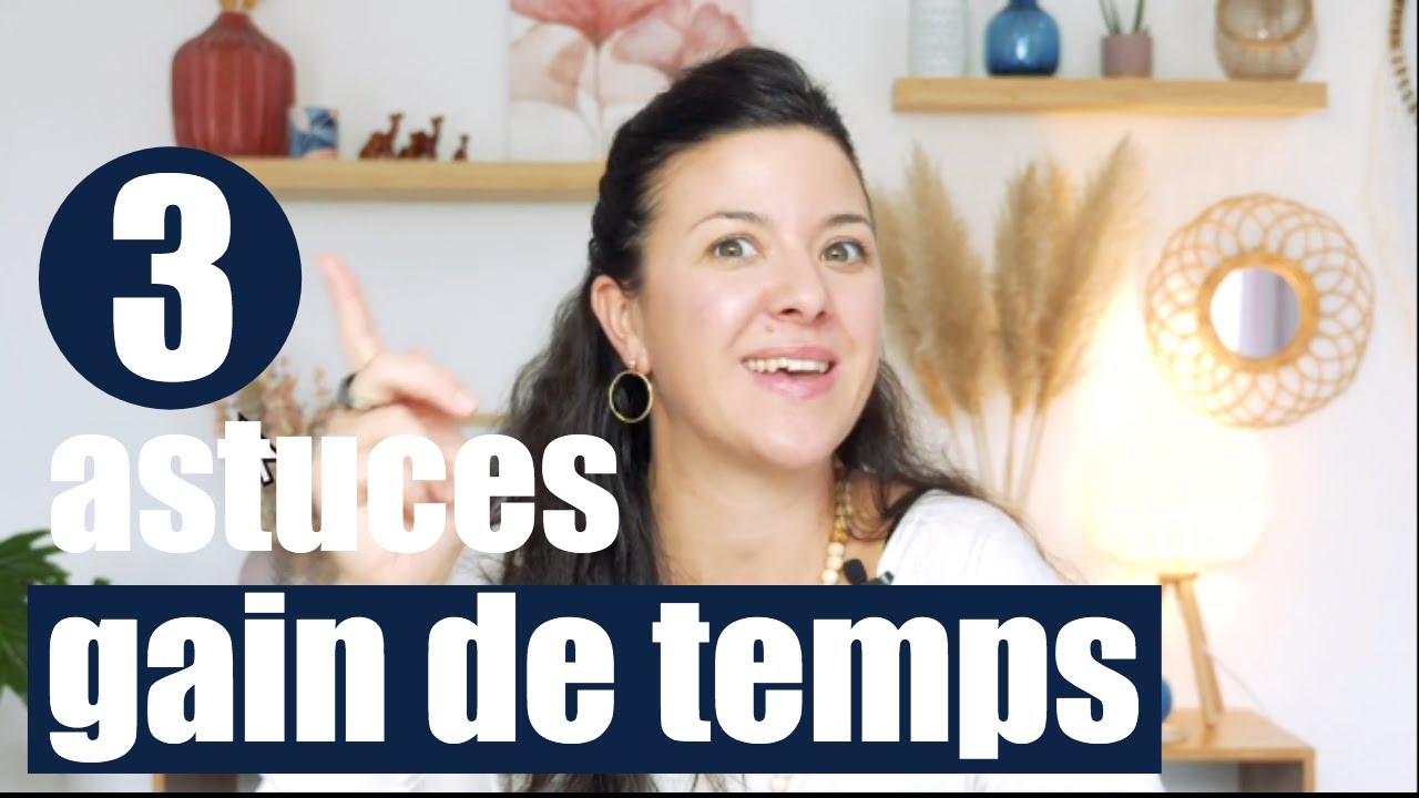 3 astuces pour trouver du temps libre tous les jours - YouTube