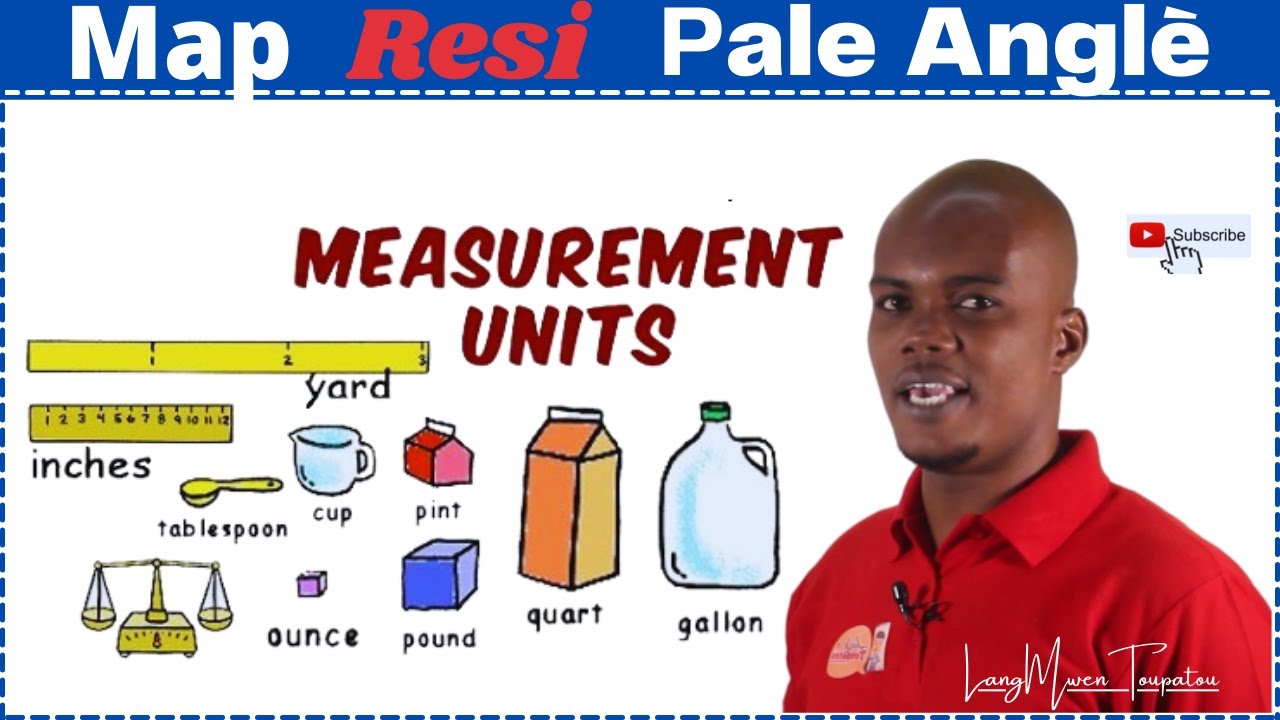 Aprann mezire (Unité de mesure) en anglais | Learn MEASUREMENTS in ...