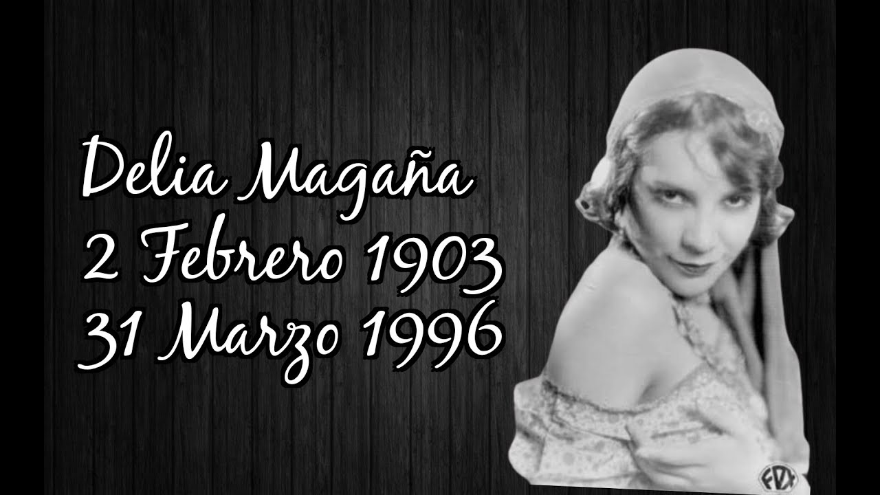Recordando a Delia Magaña - YouTube