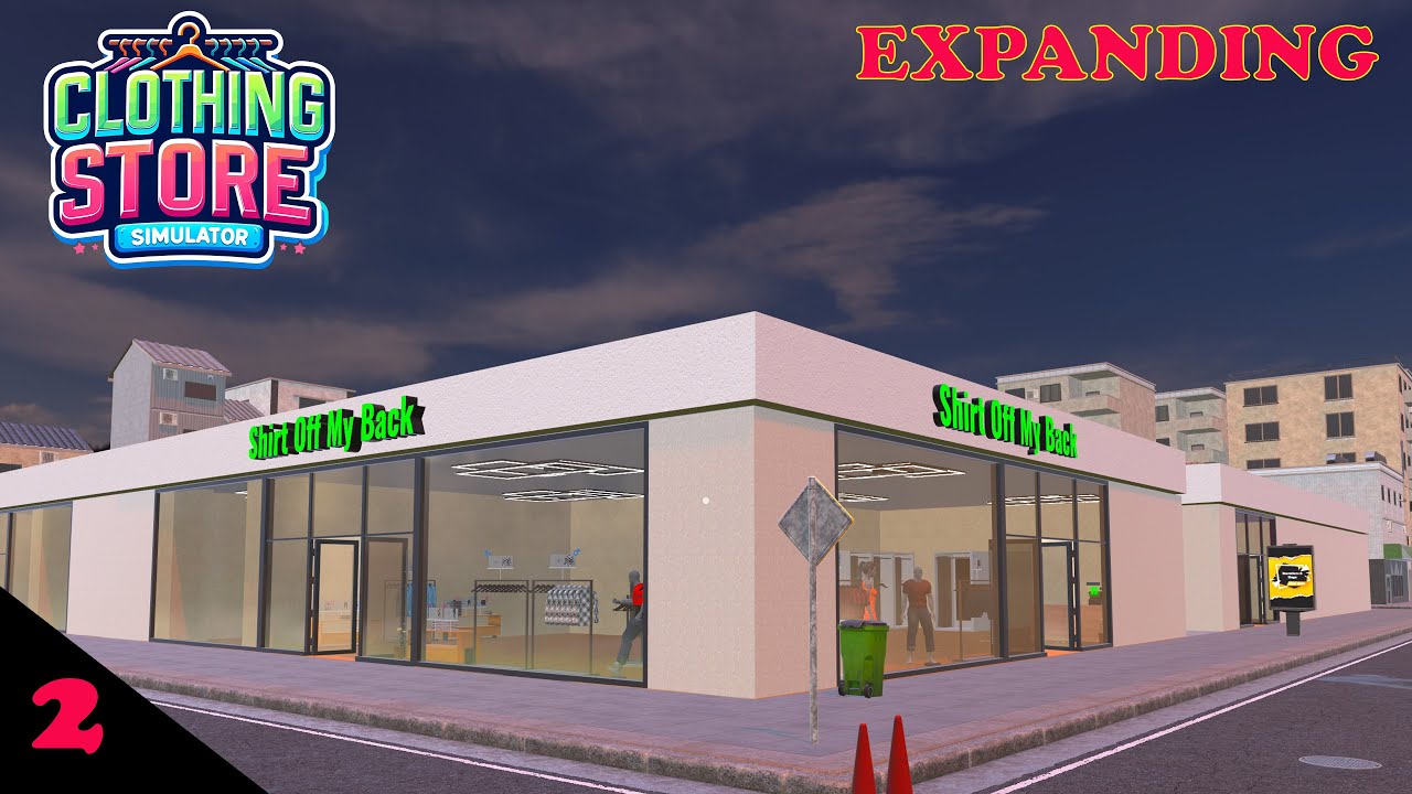Clothing Store Simulator Ep 2 We are expanding and designing clothes ...