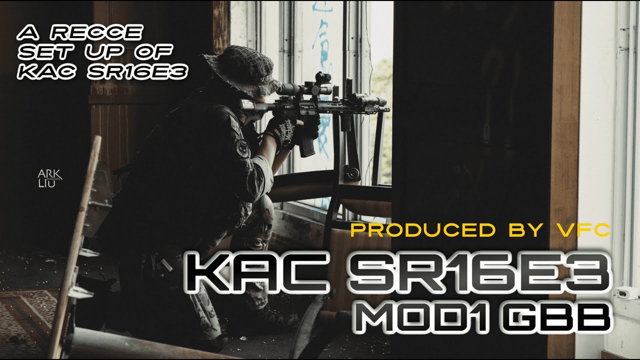 KAC SR16 E3: A RECCE style set up GBBr from VFC |【Airsoft】 - YouTube