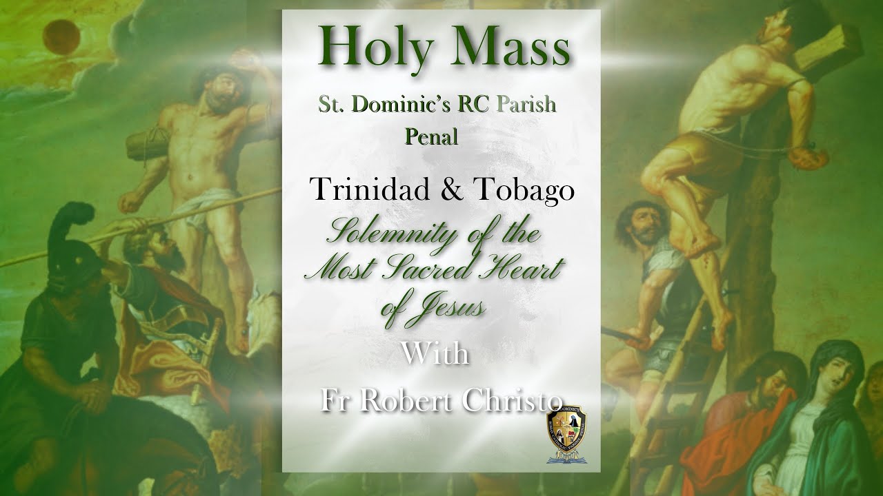 Holy Mass - Solemnity of the Most Sacred Heart of Jesus - with Fr ...
