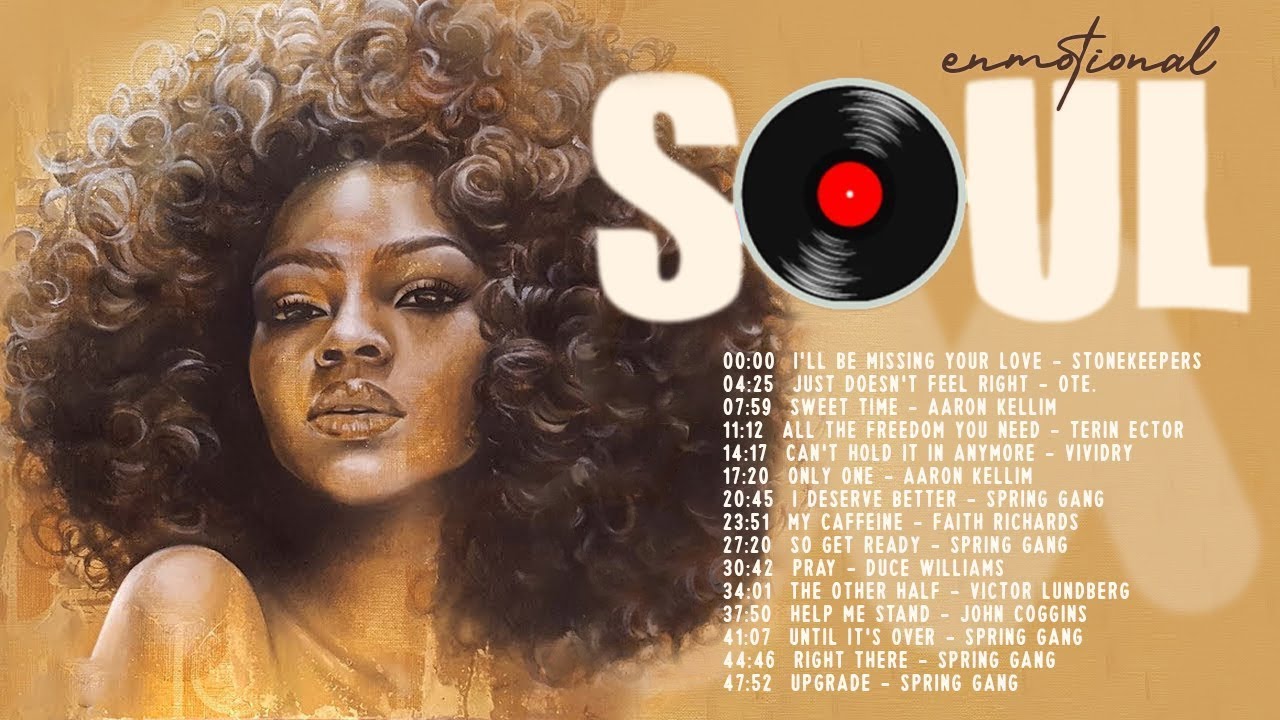 Soul Songs Playlist 2024 - The Best Soul Music Of All Time - Soul ...