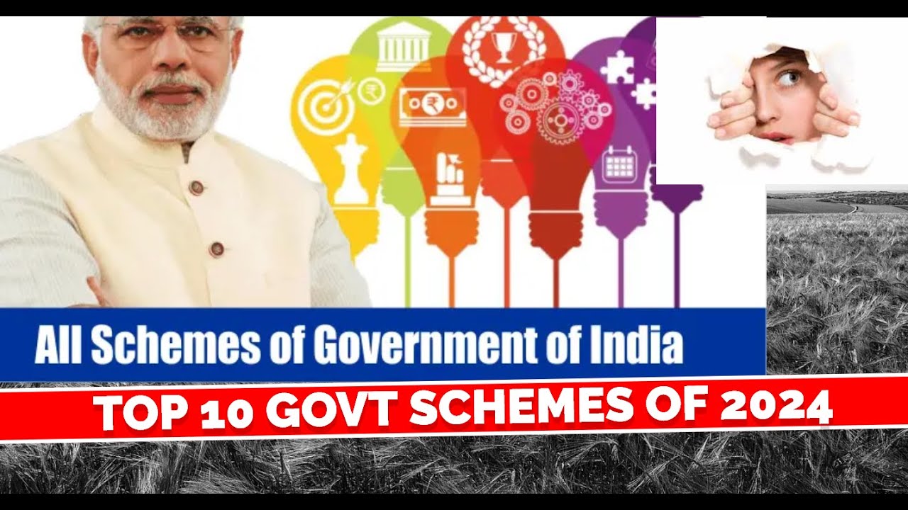 Top 10 Government Schemes You Should Know About in 2024! - YouTube