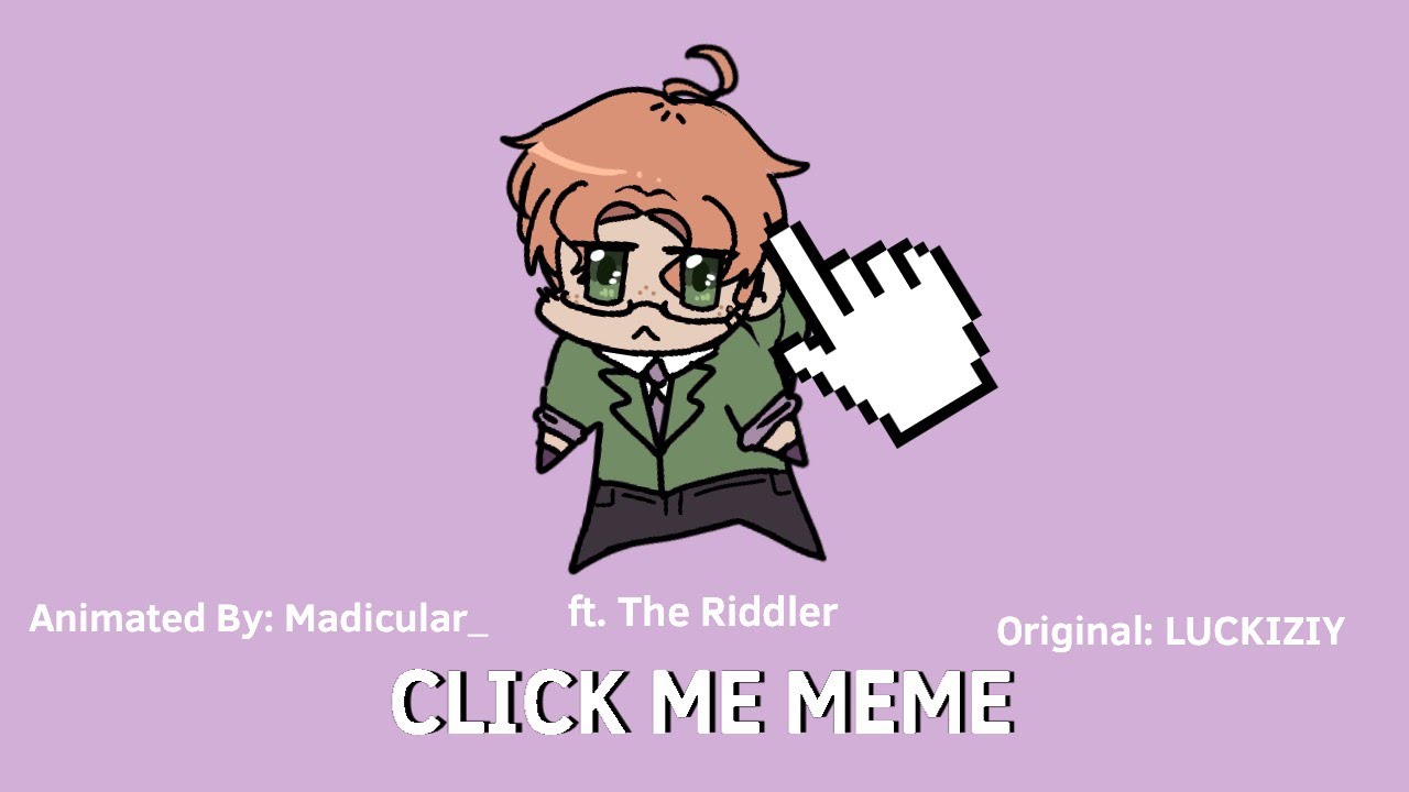 Click Me | Animation Meme | ft. Riddler - YouTube