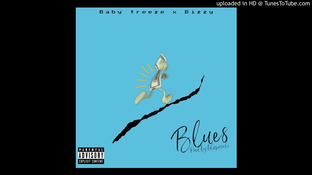 Baby Treeze ft bizzy - Blues Prod by Blapaveli - YouTube
