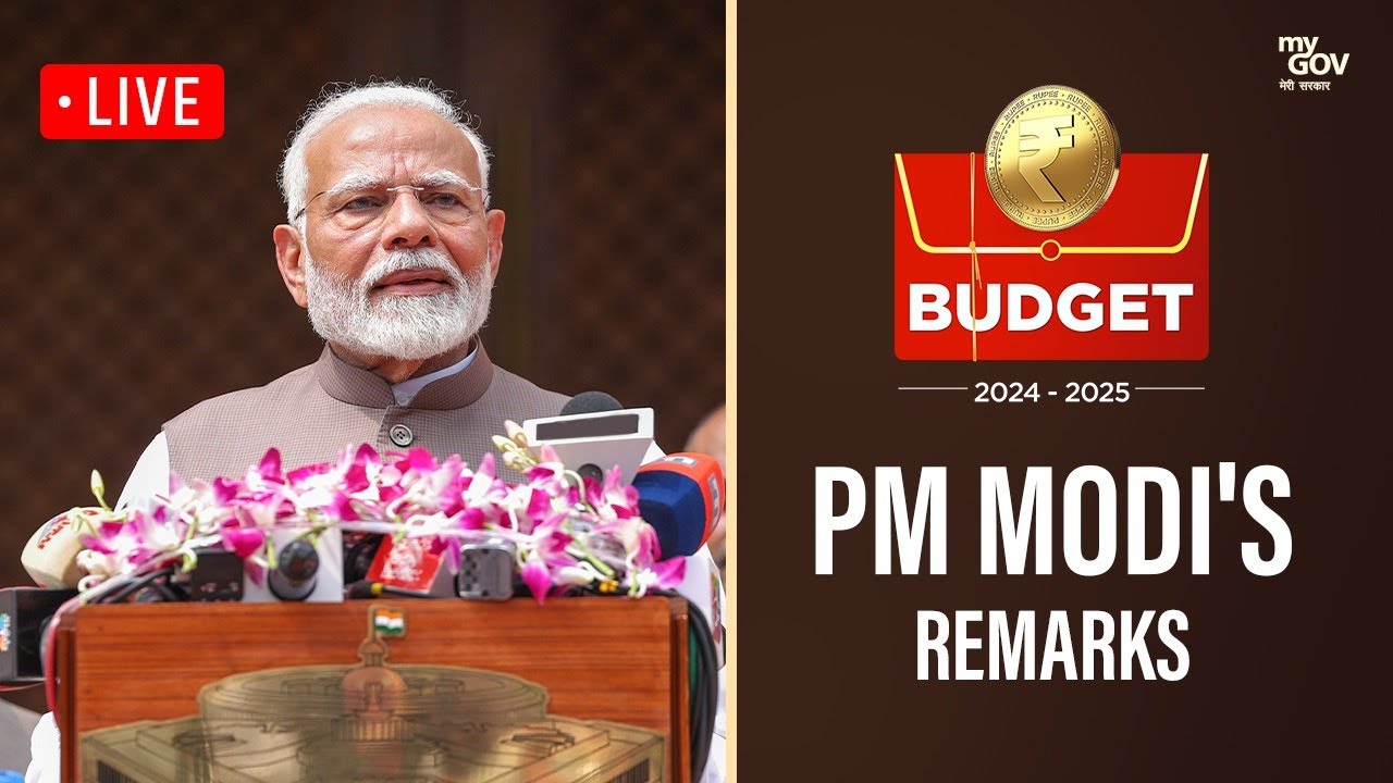 LIVE: PM Modi's remarks on the Budget 2024-25 - YouTube