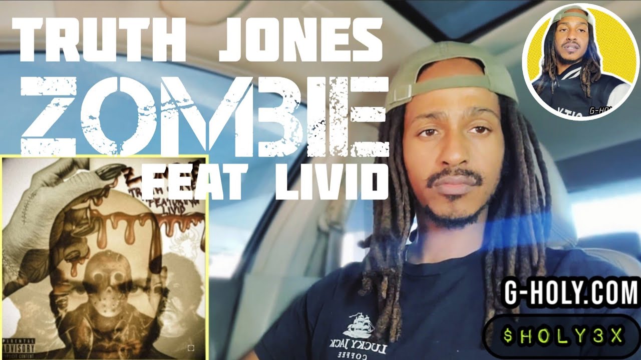 Truth Jones featuring Livid - ZOMBIE | REACTION #rapreaction - YouTube