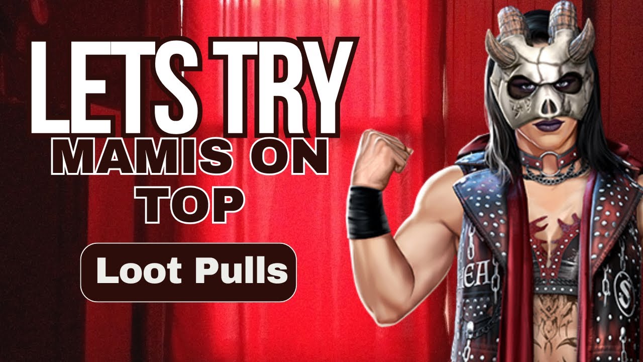 Lets Try Mamis on Top Loot-WWE Champions - YouTube