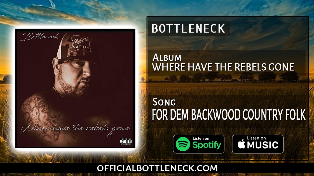 Album: Where have the rebels gone Song: For dem backwood country folk ...