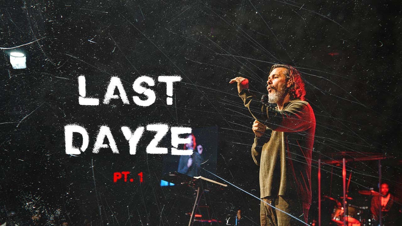 Last Dayze Pt.1 / Pastors Myles + DeLana Rutherford // Worship With ...