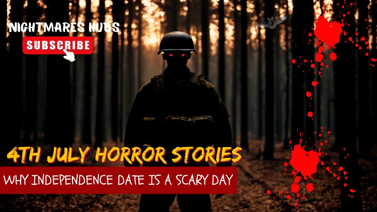 2 Scary TRUE 4th July Horror Stories - YouTube
