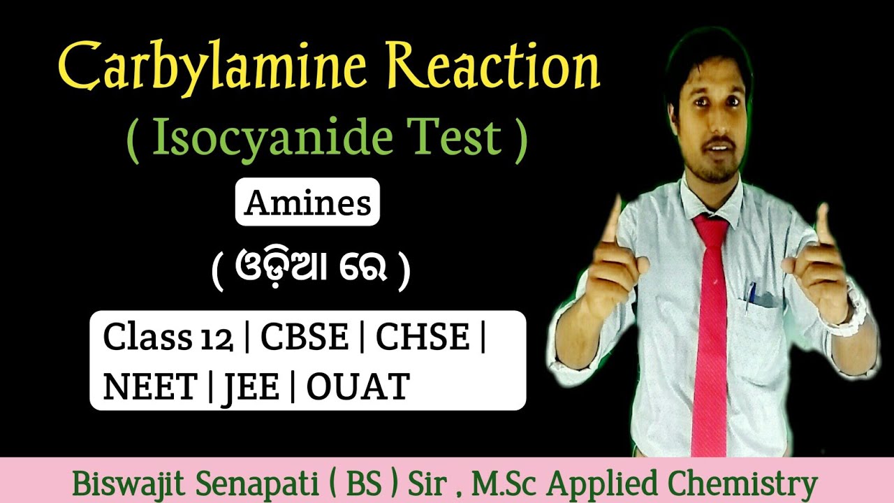 Carbylamine Reaction| Isocyanide Test |ଓଡ଼ିଆ ରେ | Amines | POC |Class ...