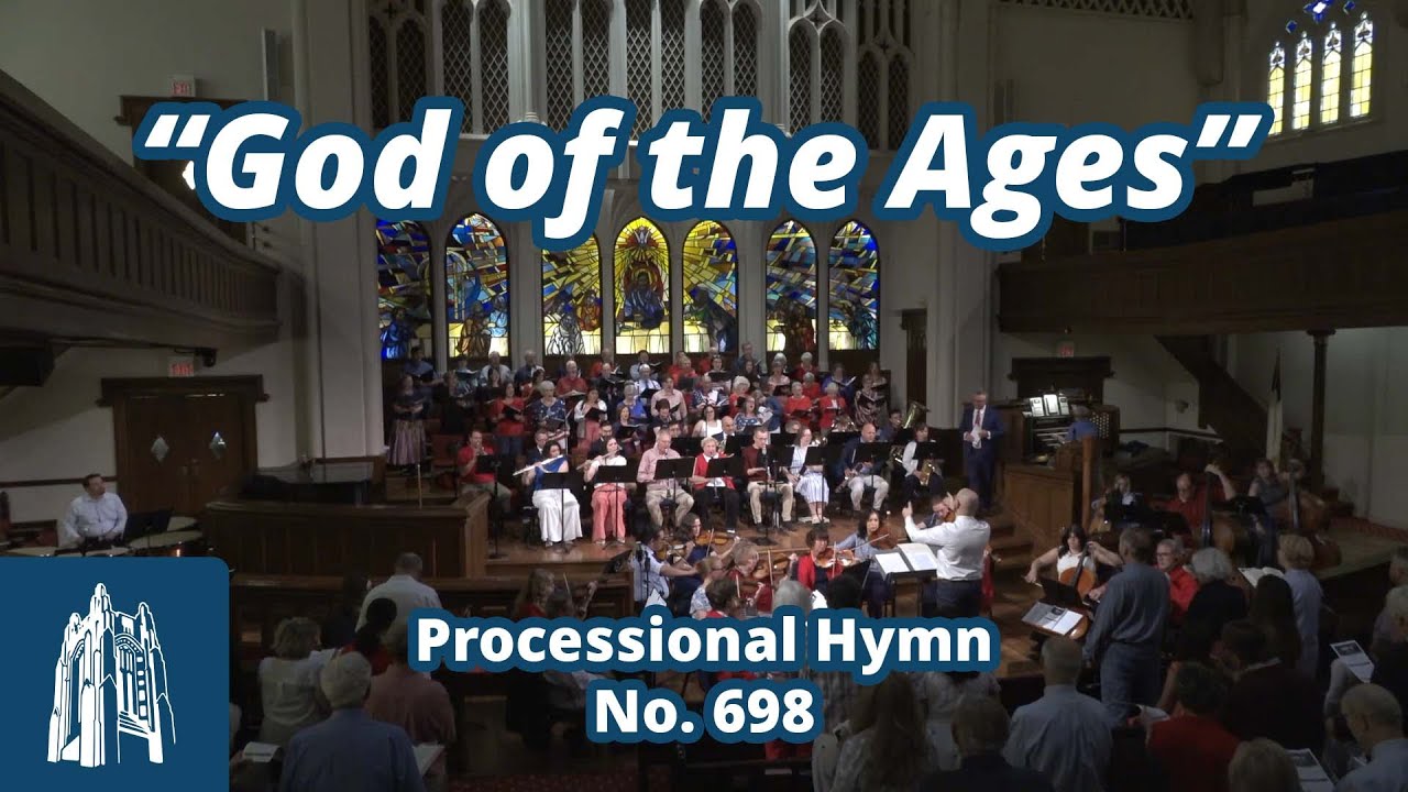 "God of the Ages" - Processional Hymn #698 - God & Country 2025 - [6/29 ...