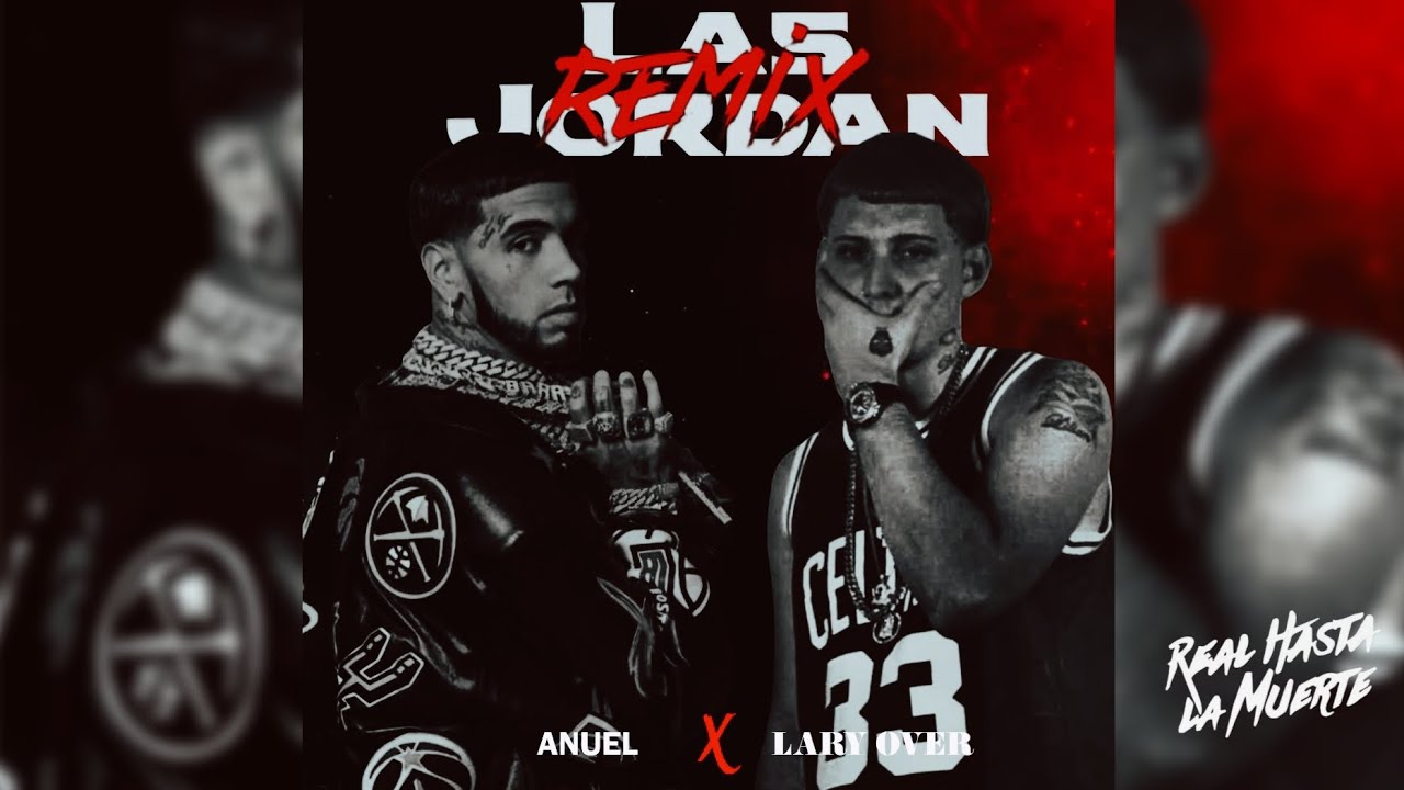 Las Jordan Remix Anuel AA FT Lary Over (Cover) - YouTube
