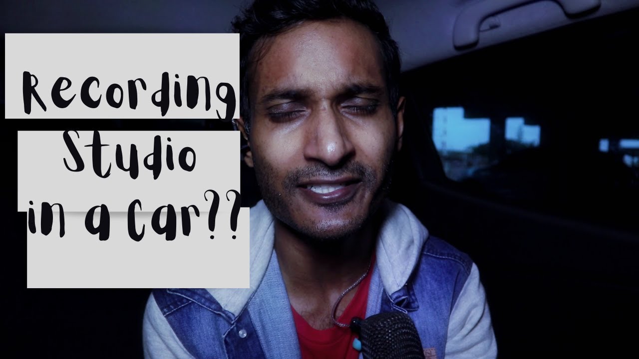 Recording Studio In a Car ???? Perfect budget vocal booth - YouTube