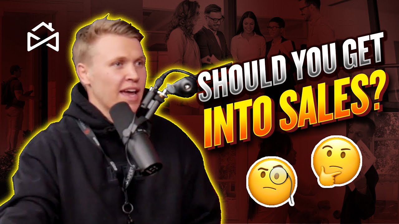 Should you get into sales with Tanner Williams - YouTube