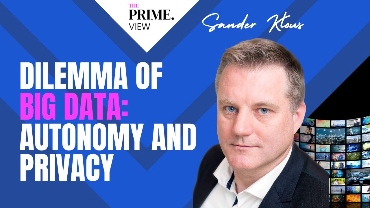 Big Data Privacy and Autonomy Dilemma with Sander Klous - YouTube
