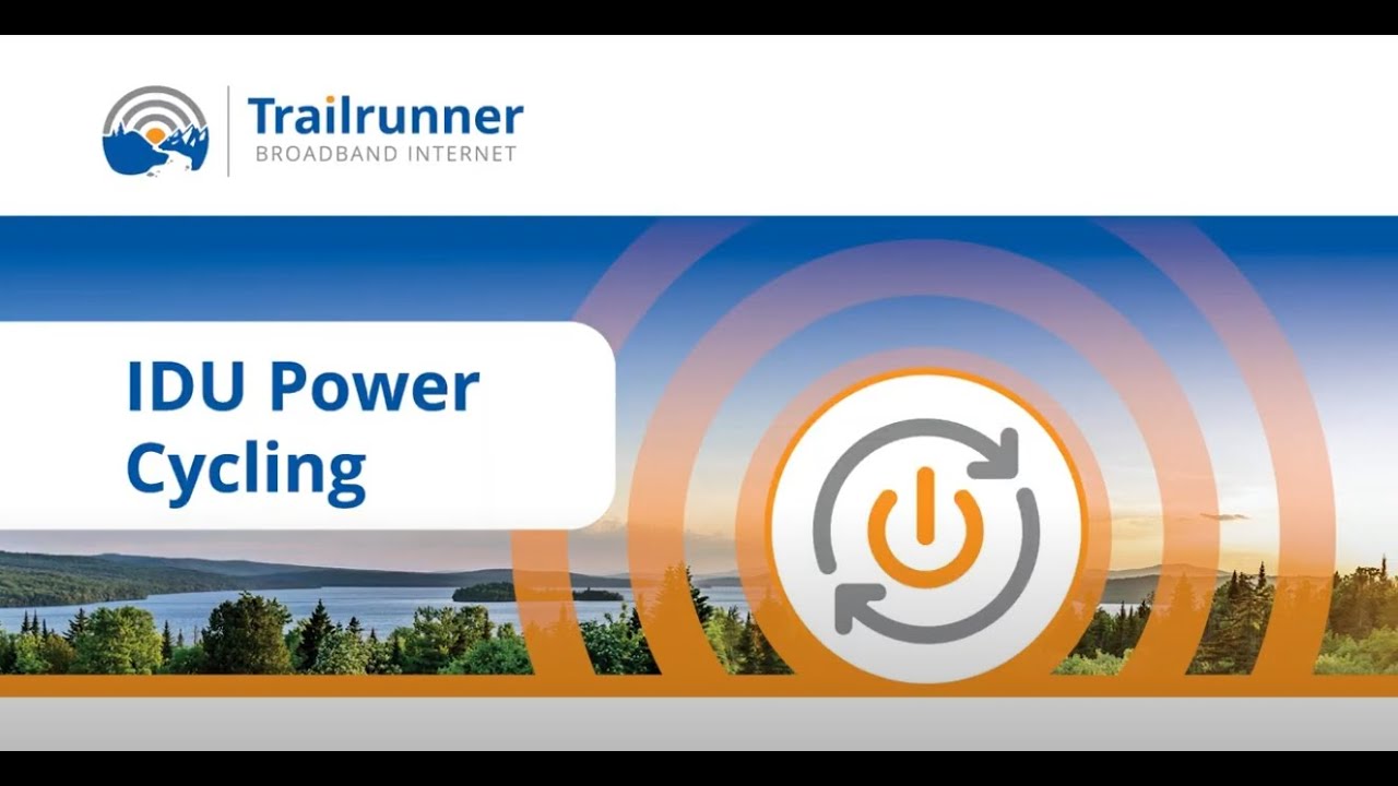 IDU Power Cycling | Restarting Your Router | Trailrunner Broadband ...