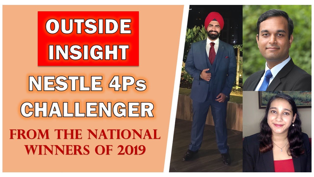 Nestle 4Ps Challenger Case competition National Winner tips | Outside ...