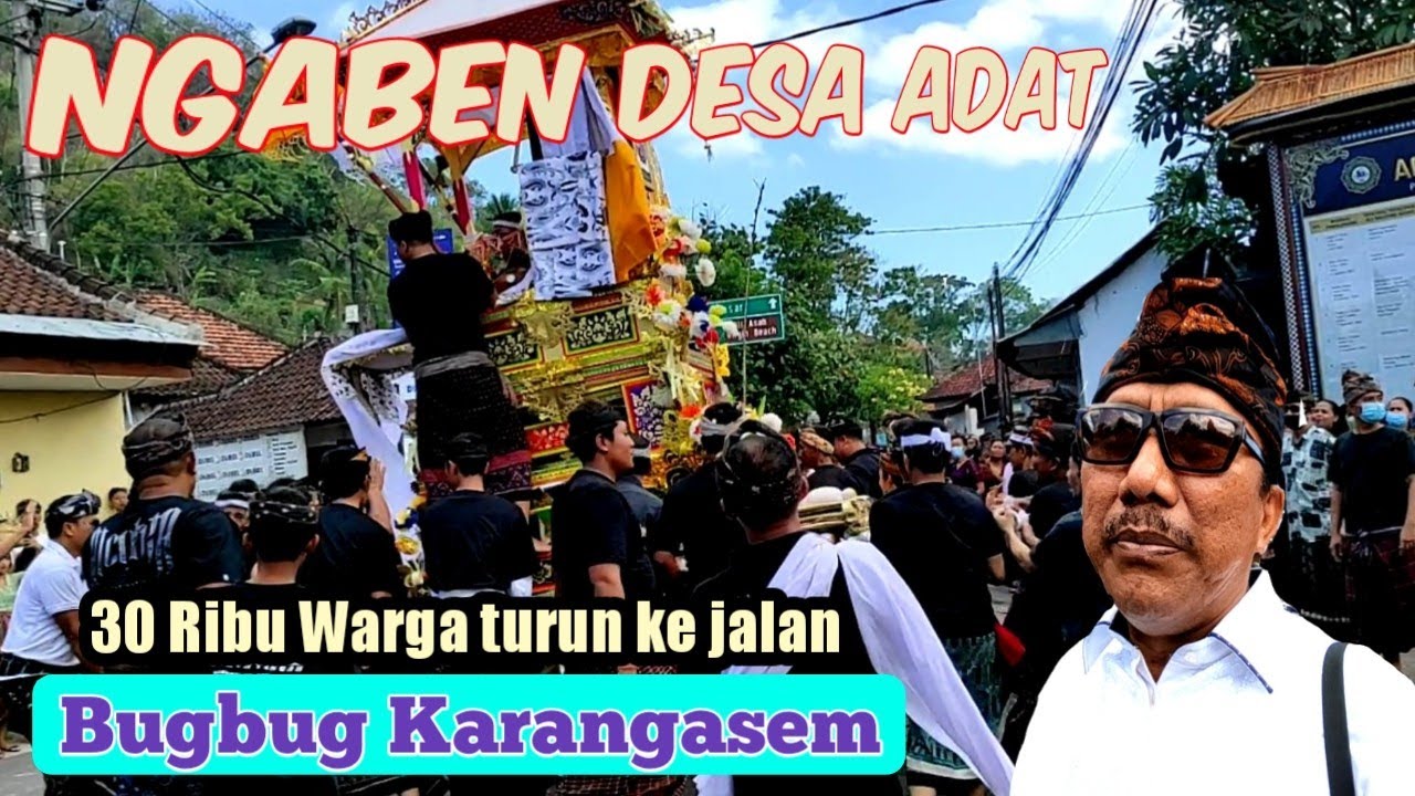 NGABEN DESA ADAT BUGBUG‼️30 RIBU WARGA TURUN KE JALAN - YouTube