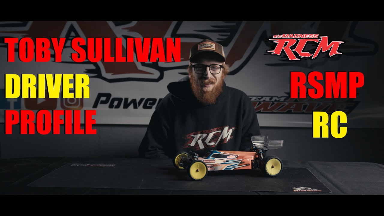 RSMP RC PRESENT TOBY SULLIVAN RC DRIVER RACE PROFILE HIGHLIGHT - YouTube