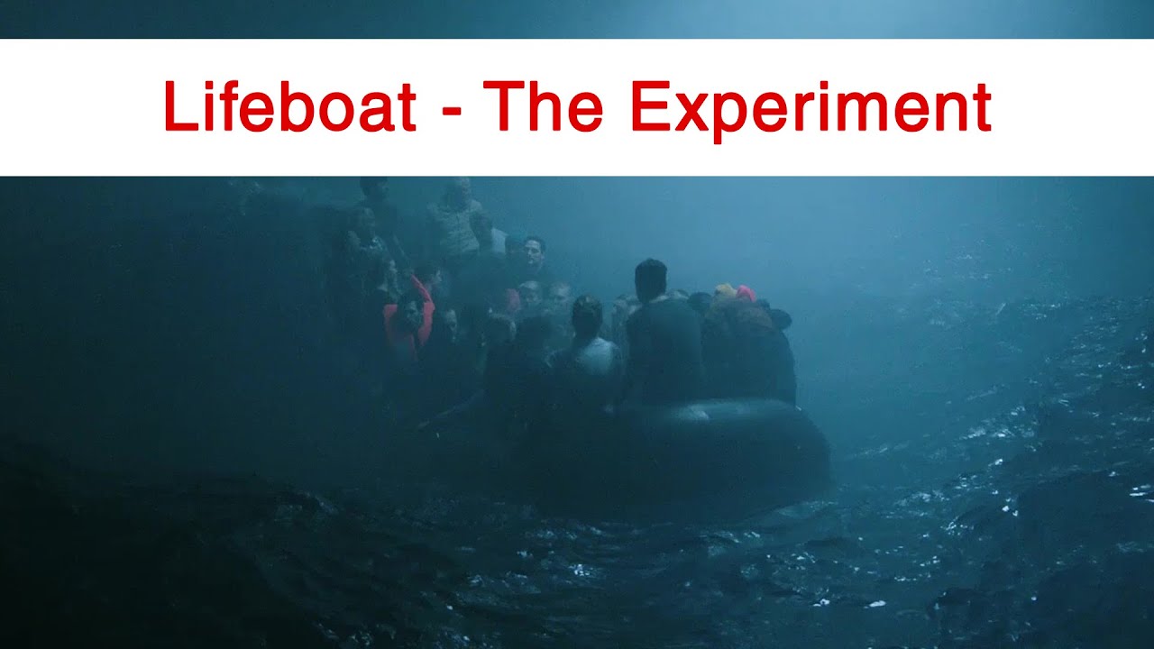 Lifeboat – The Experiment - YouTube