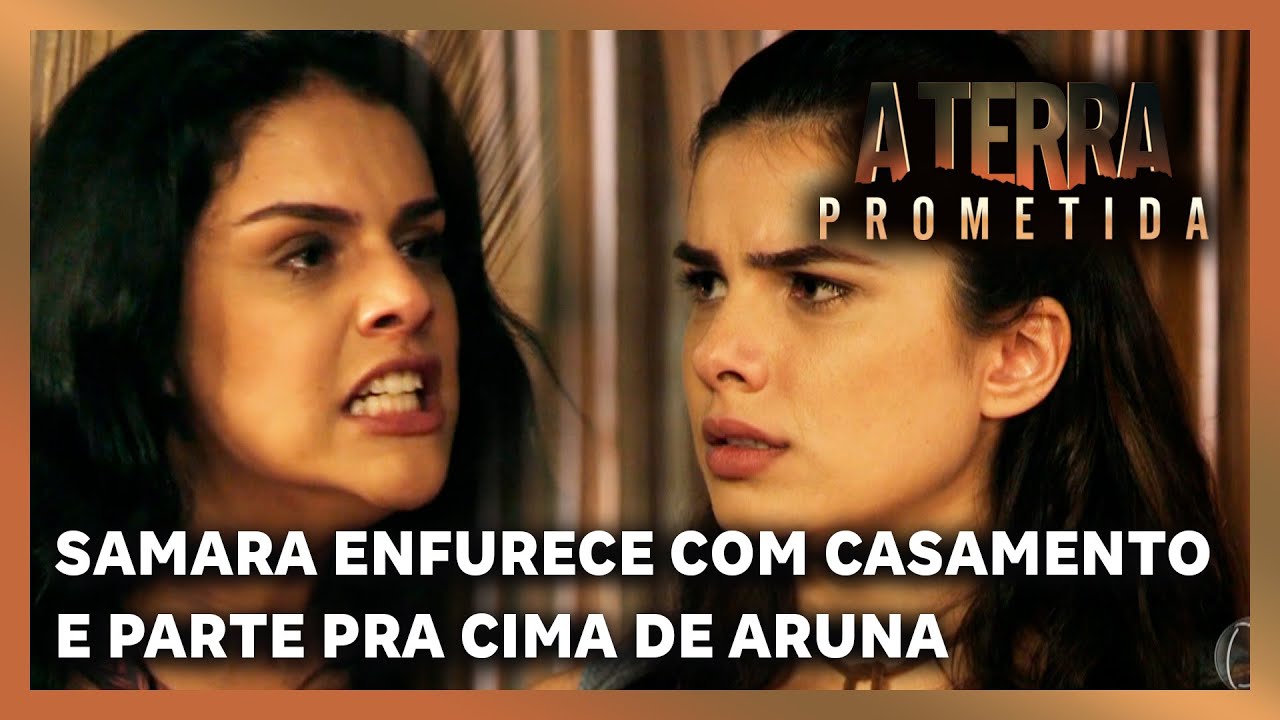 A TERRA PROMETIDA: Samara parte pra cima de Aruna após Josué comunicar ...