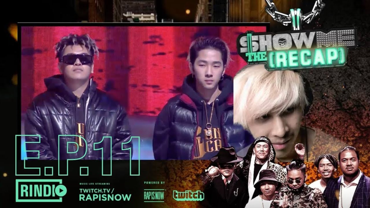 SHOW ME THE [RECAP] EP.11 TEAM SHOW ร่วมกับ PD | RAP IS NOW - YouTube