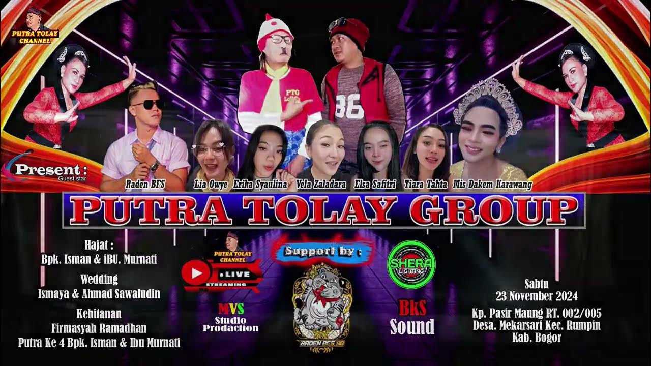 Live Stream Malam PTG Putra Tolay Group | Hajatan Bpk.Isman & Ibu Murnati Pasir Maung Rumpin ...