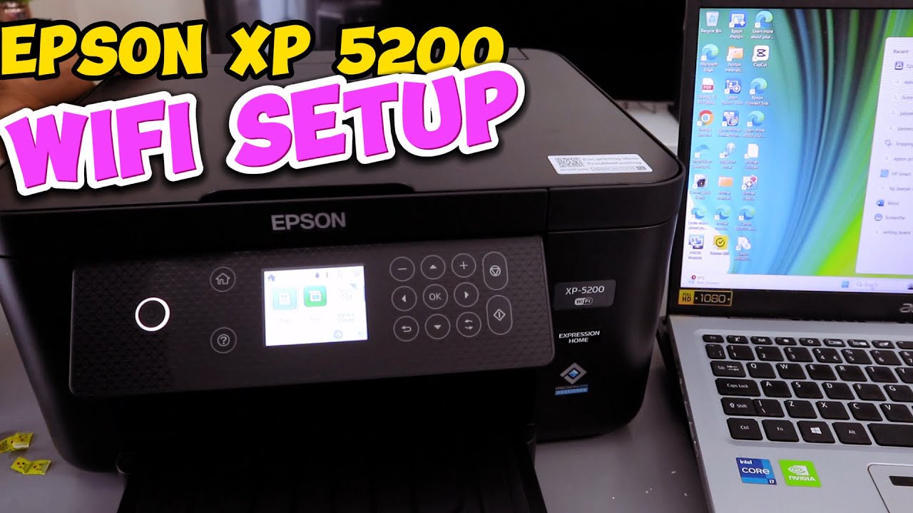 EPSON XP 5200 WIFI SETUP WITH COMPUTER - YouTube