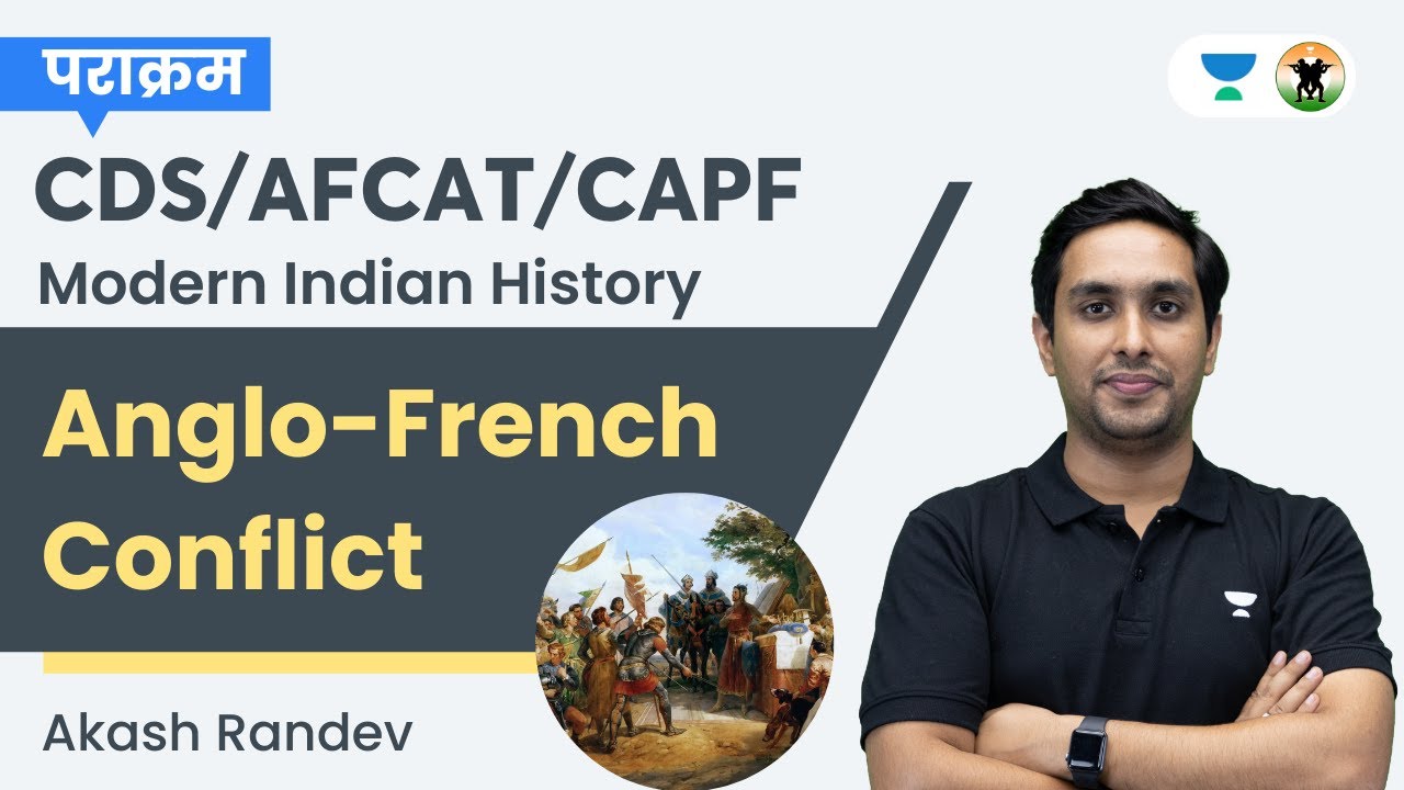 Carnatic Wars | Anglo-French Conflict | Modern Indian History | Akash ...