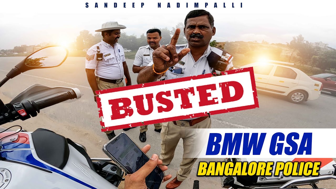 BUSTED | BMW GSA | Bangalore Police | Day - 1 | Sandeep Nadimpalli ...