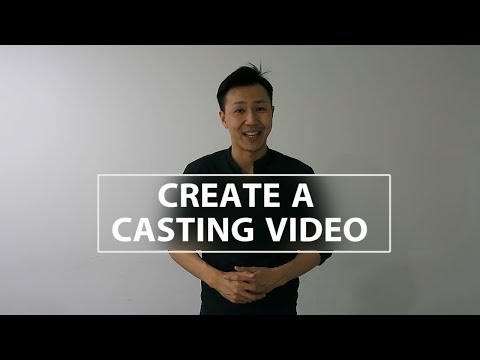 Creating a Casting Profile Video