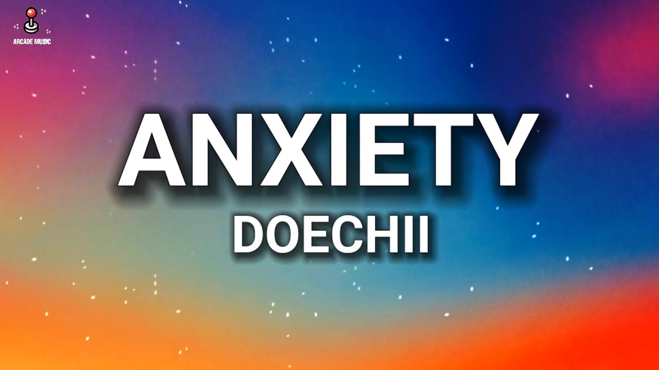 Doechii - Anxiety (Lyrics) - YouTube