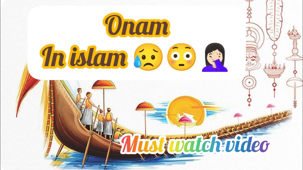 onam in islam, must watch video for all muslims #islamicstatus #hadees ...