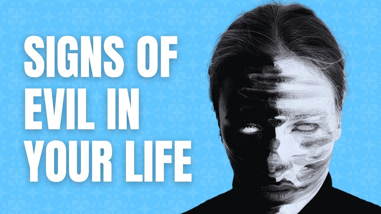 10 Signs You Have an Evil Person in Your Life - YouTube