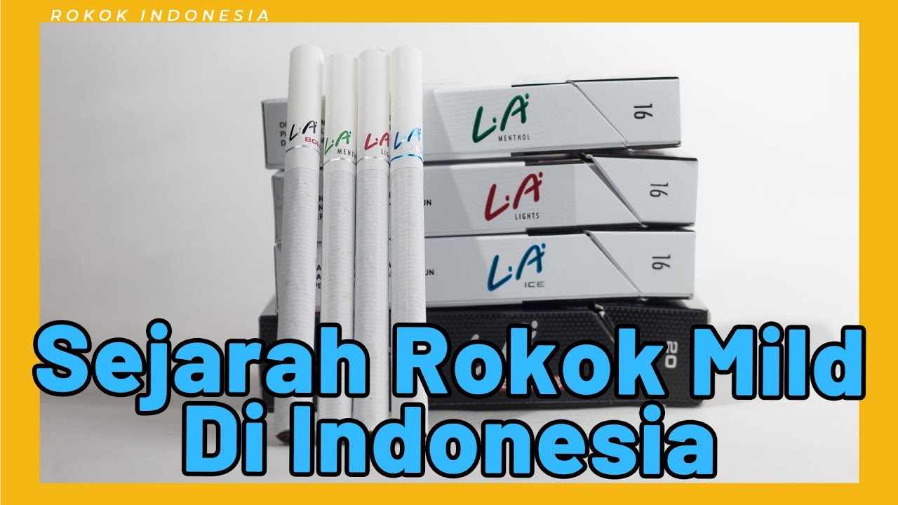 Sejarah Rokok Mild Di Indonesia - YouTube