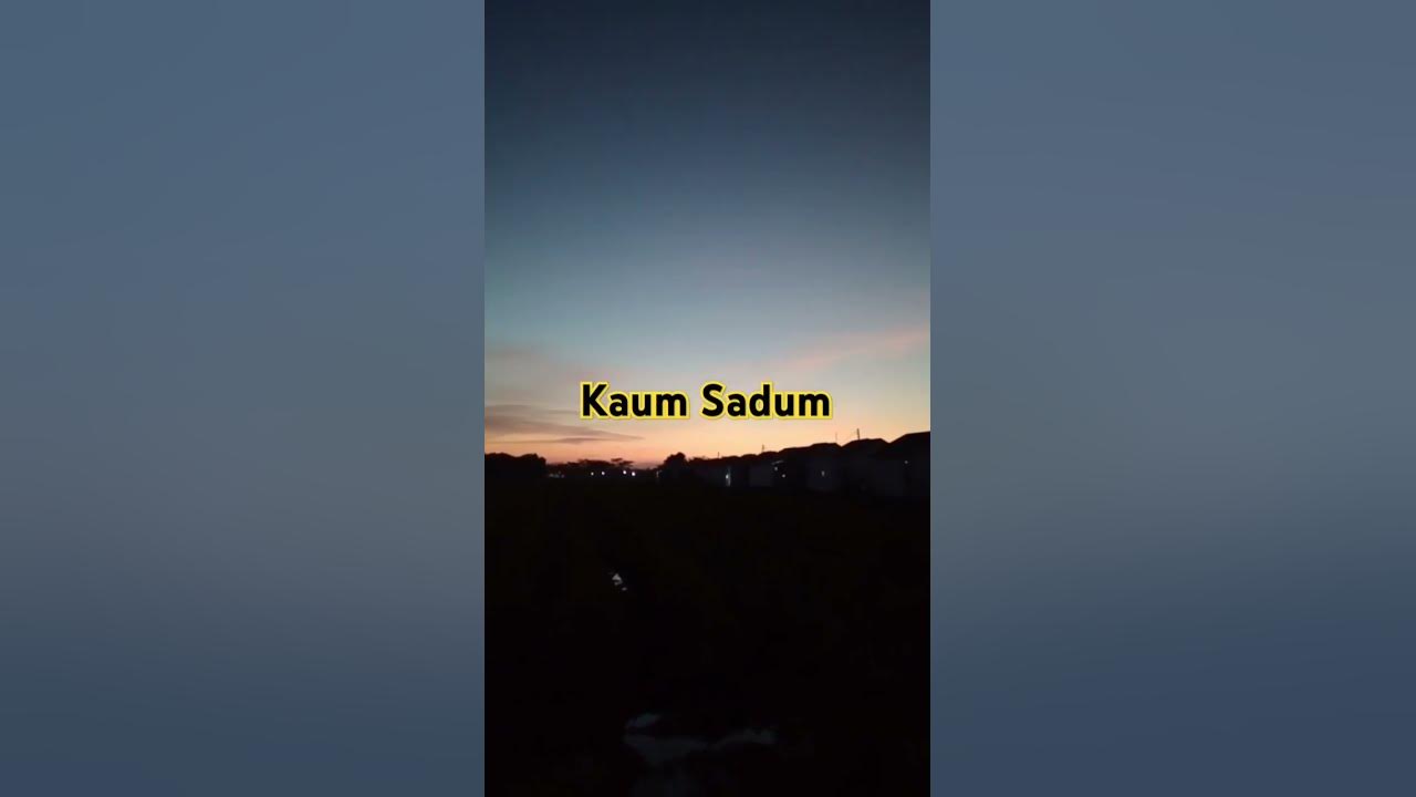Kaum Sadum Youtube