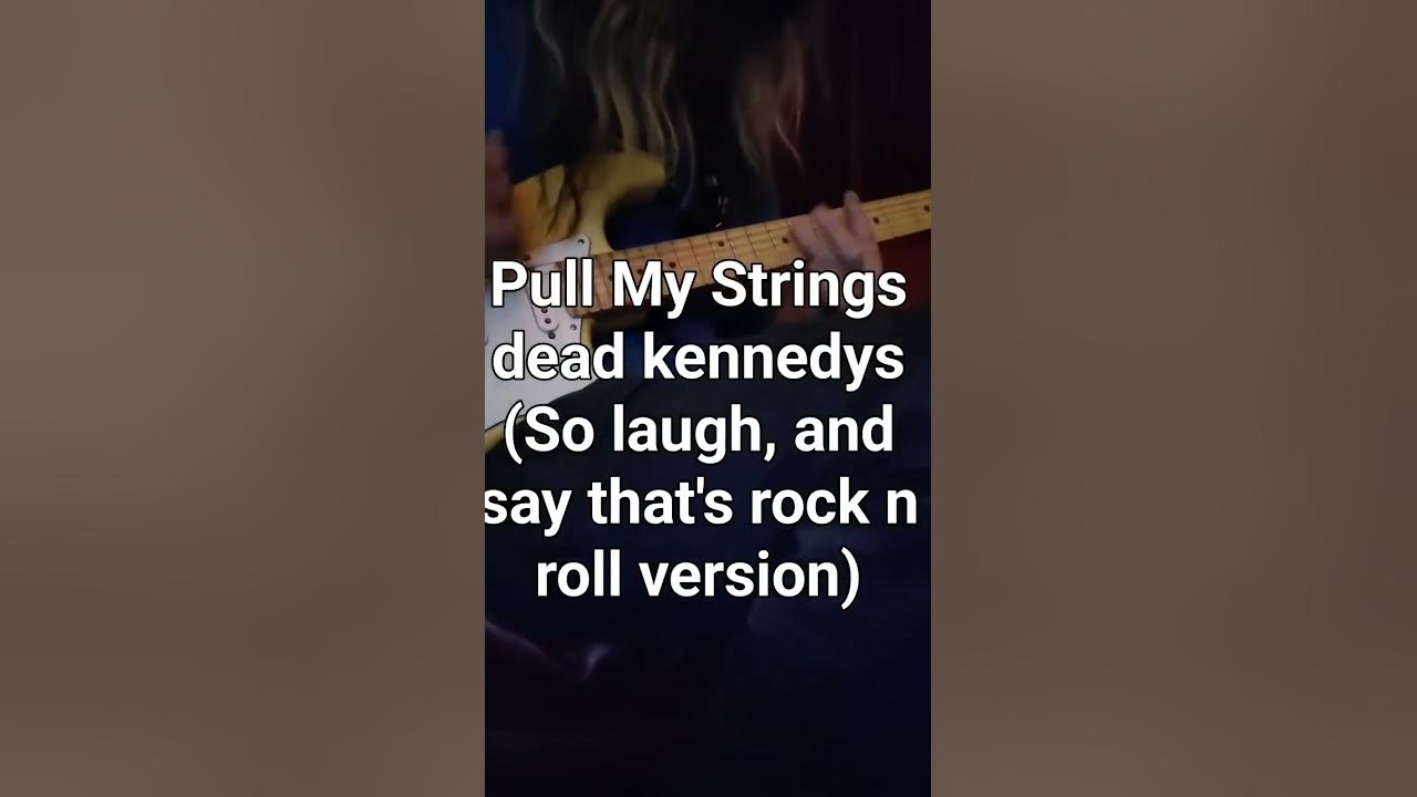 Pull My Strings by Dead Kennedys (guitar cover) - YouTube