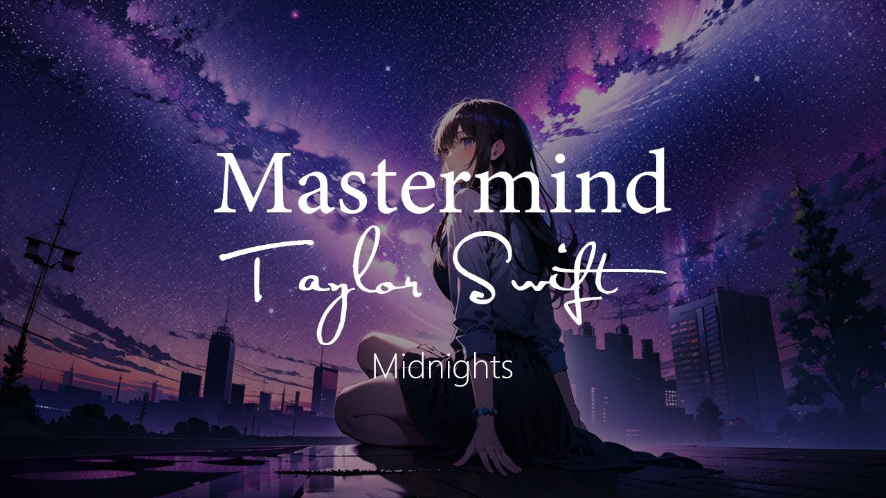【HD】 Taylor Swift - Mastermind 【Lyrics + Tagalog Sub】 - YouTube