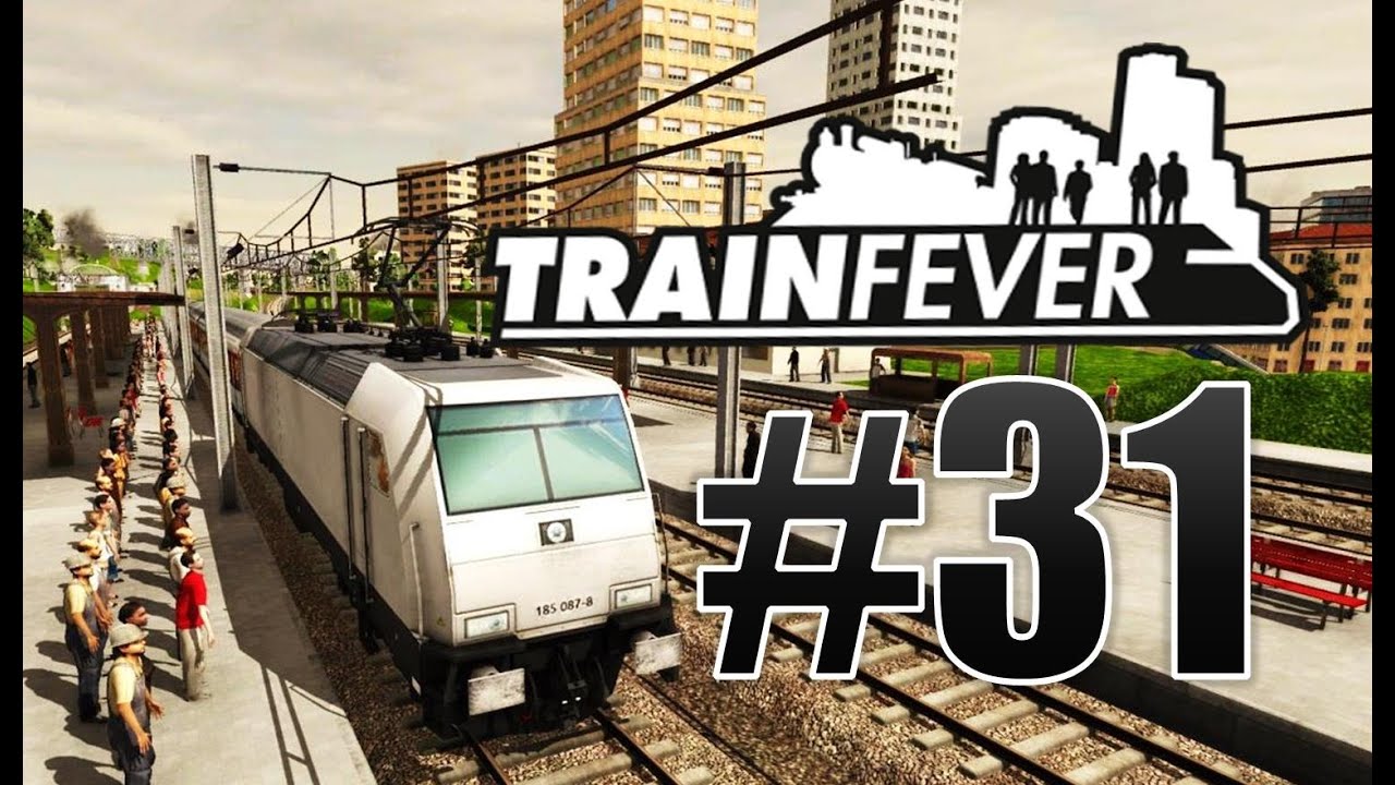 $10 Million Town Remodel! - Train Fever Part 31 - YouTube