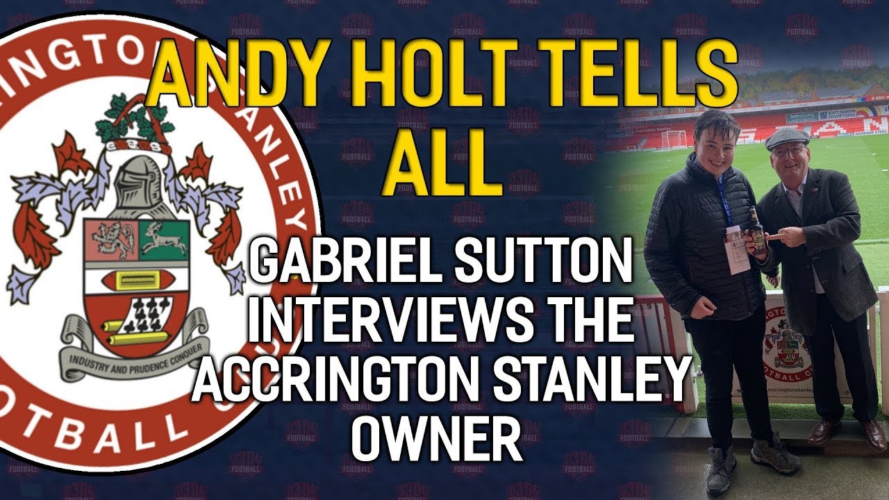 ANDY HOLT REVEALS ALL: Gabriel Sutton interviews the Accrington ...