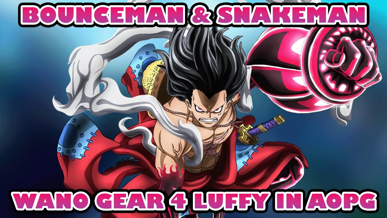 [AOPG] New Wano Gear 4 Luffy.. (EVERYTHING YOU NEED TO KNOW).. - YouTube